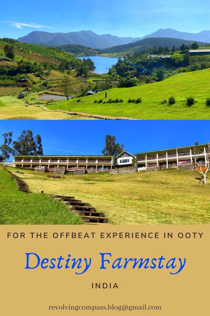 A unique stay experience at Destiny Farmstay Ooty - The Revolving Compass